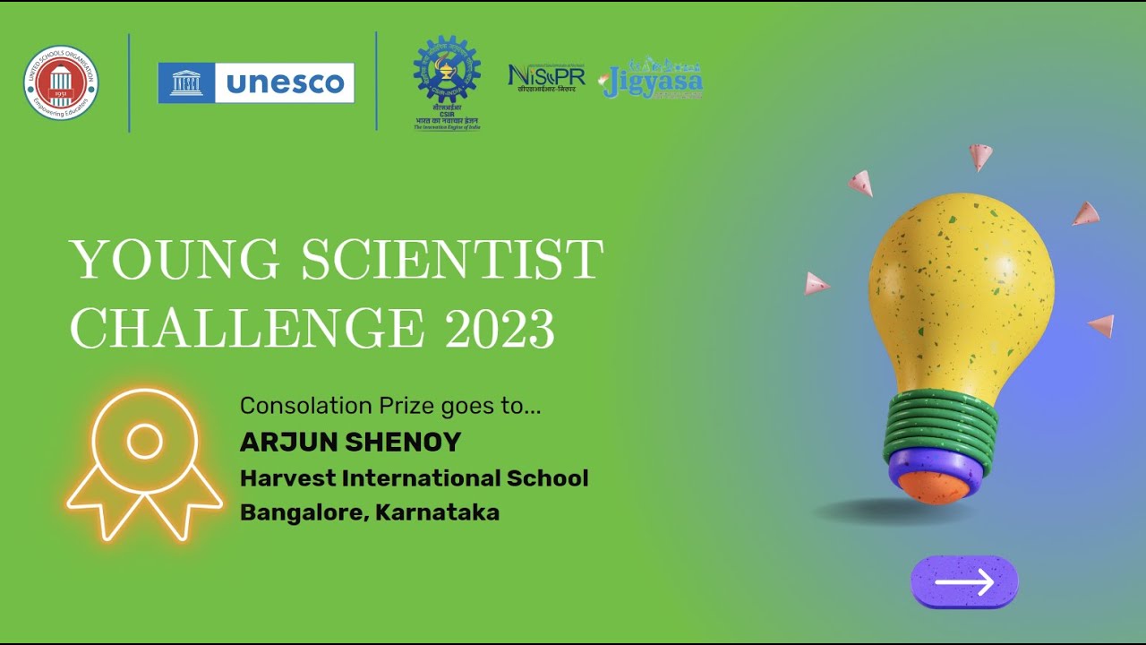 Consolation Prize Winner of the Young Scientist Challenge 2023: Unveiling Idea by Arjun Shenoy ...