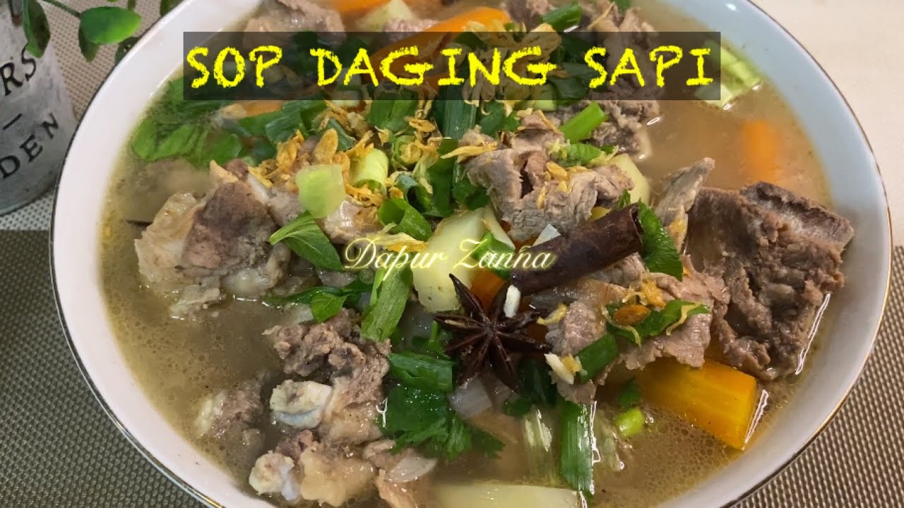 RESEP SUP DAGING SAPI KUAH BENING GURIH BANGET - YouTube