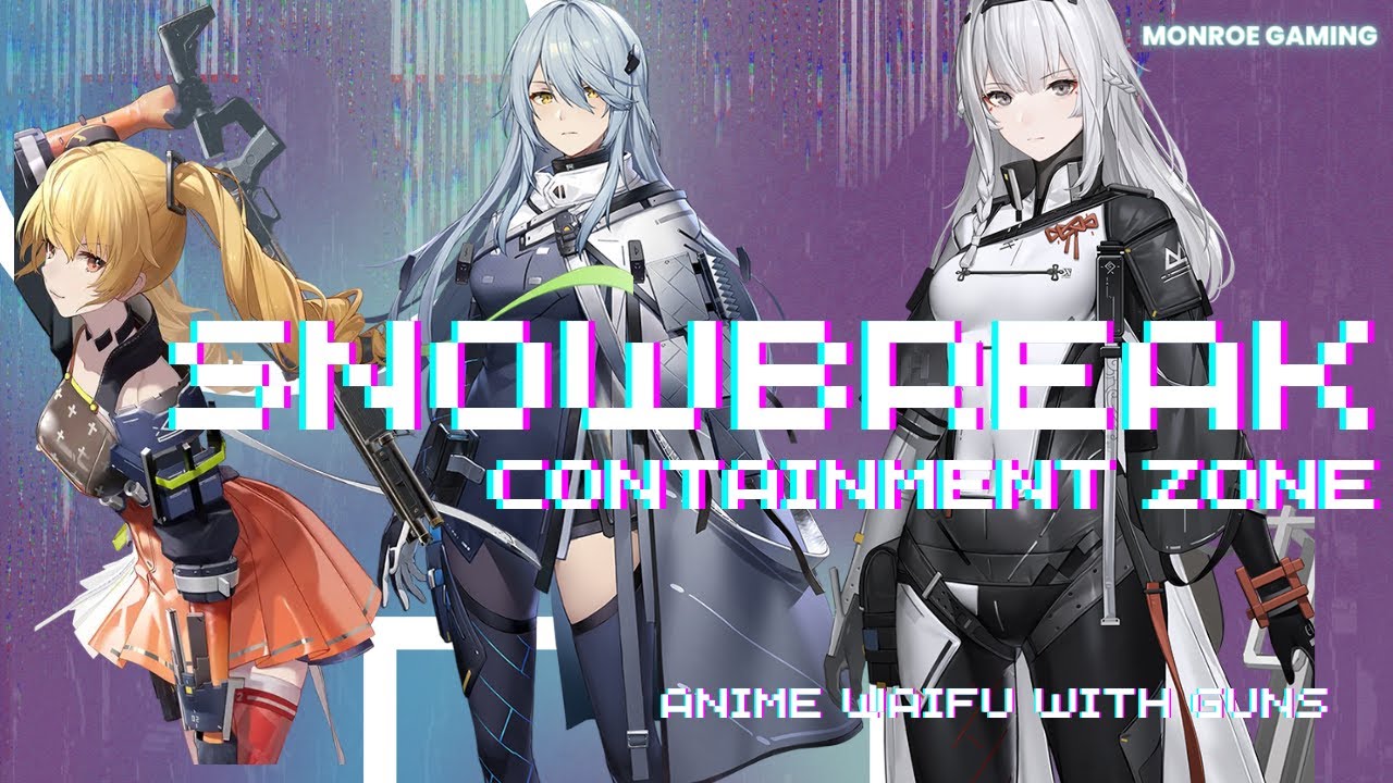 SNOWBREAK Containment Zone - Gameplay (No commentary) - Gacha + Waifu ...