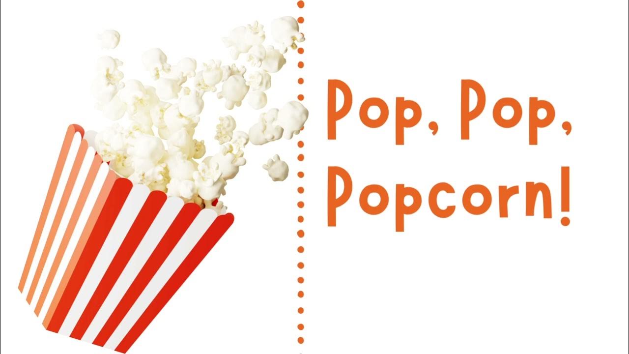 Pop, Pop, Popcorn🍿 | Early Years & Primary game song | learn and sing ...