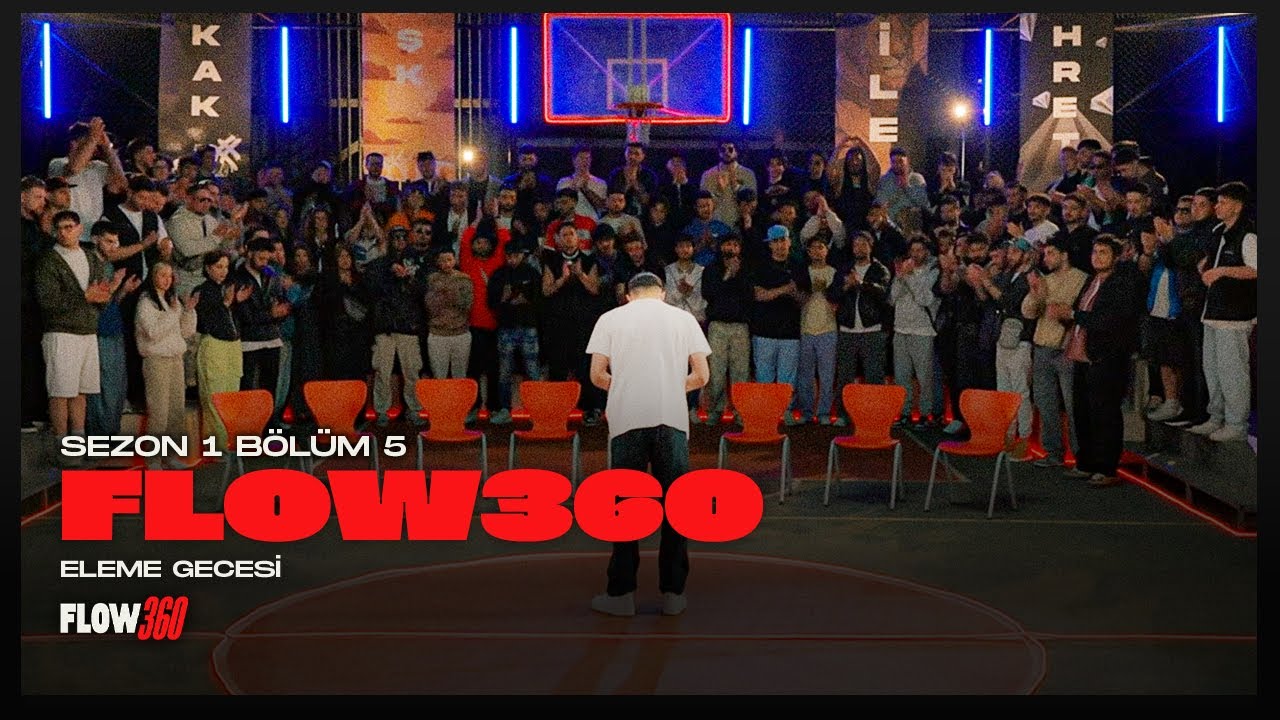 FLOW360 | 1. Sezon 5. Bölüm | ELEME GECESİ - YouTube