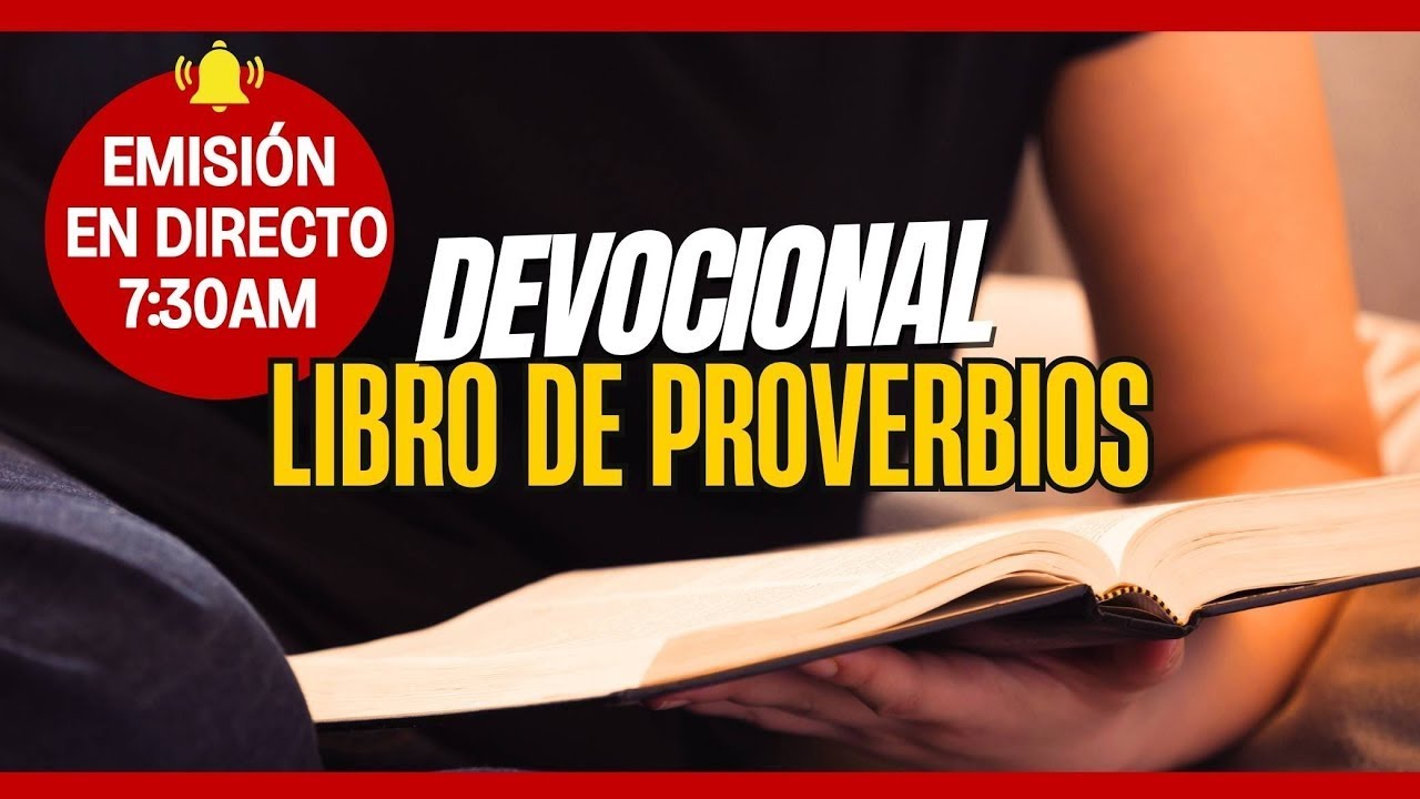 🔴 DEVOCIONAL (10 Octubre) - PROVERBIOS 4:10 - YouTube