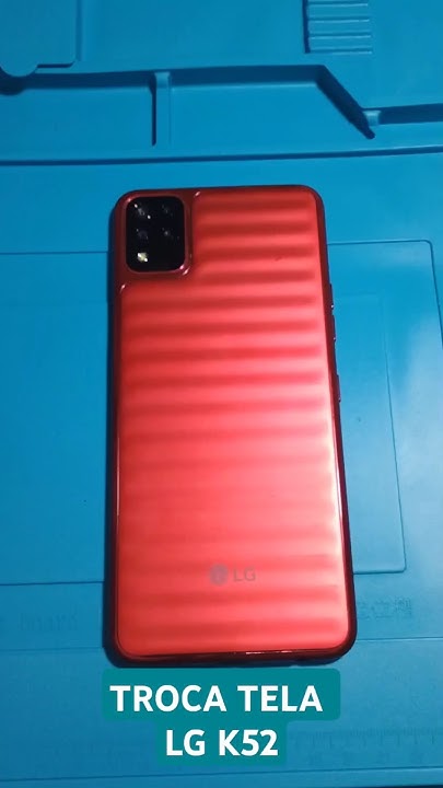 COMO ABRIR E TROCAR TELA DO LG K52, K62 E K42 - YouTube