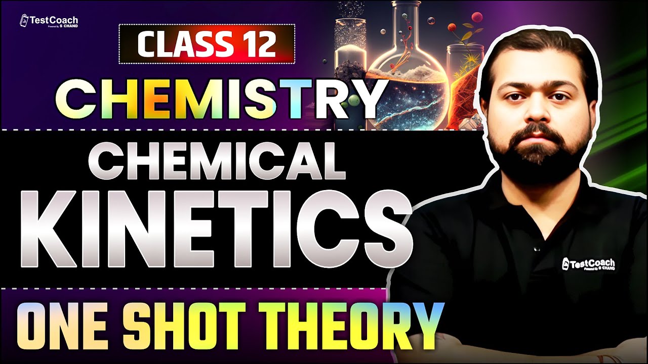 One Shot Chemical Kinetics | Class 12 Chemistry Fast Revision for ...