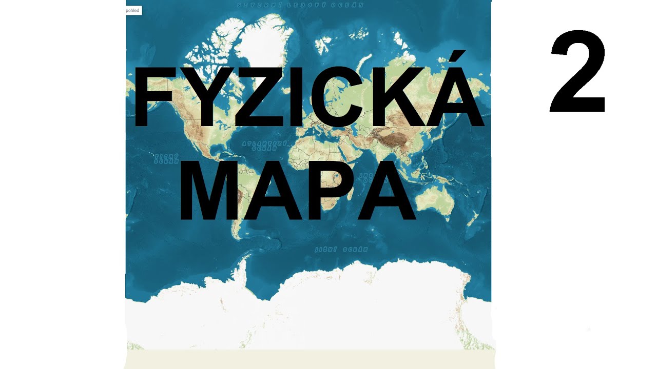 Fyzická mapa světa -2- - YouTube