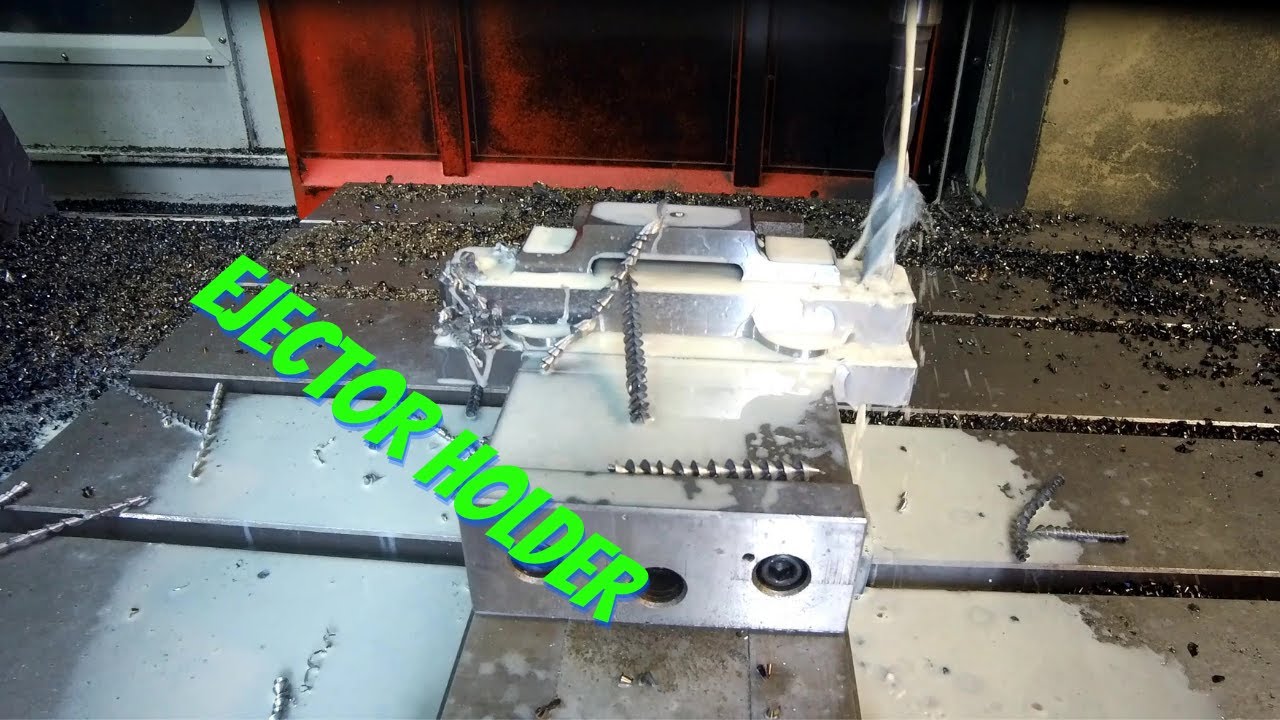 Making of ejector holder (cnc milling) - YouTube