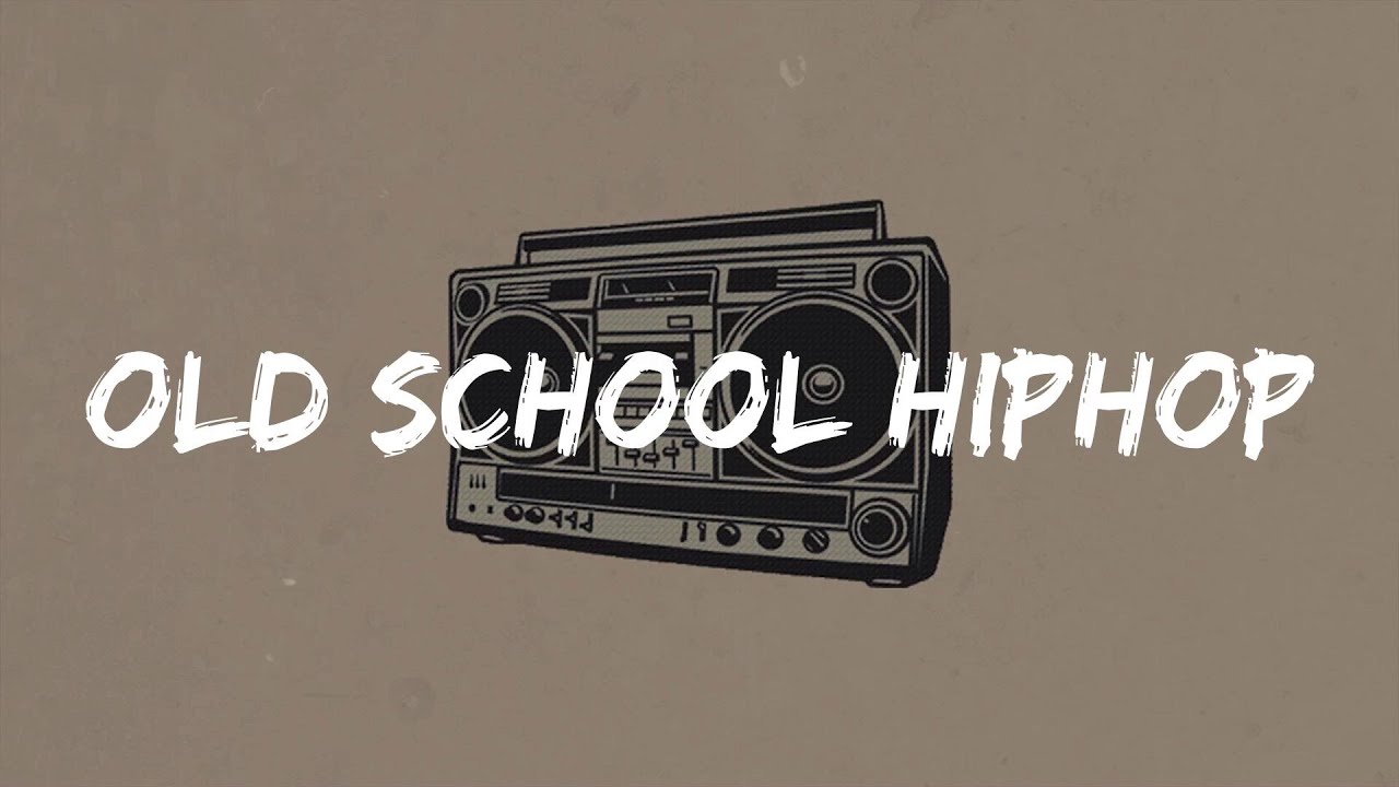 Old school rap: Classic Hits from the Old School - YouTube
