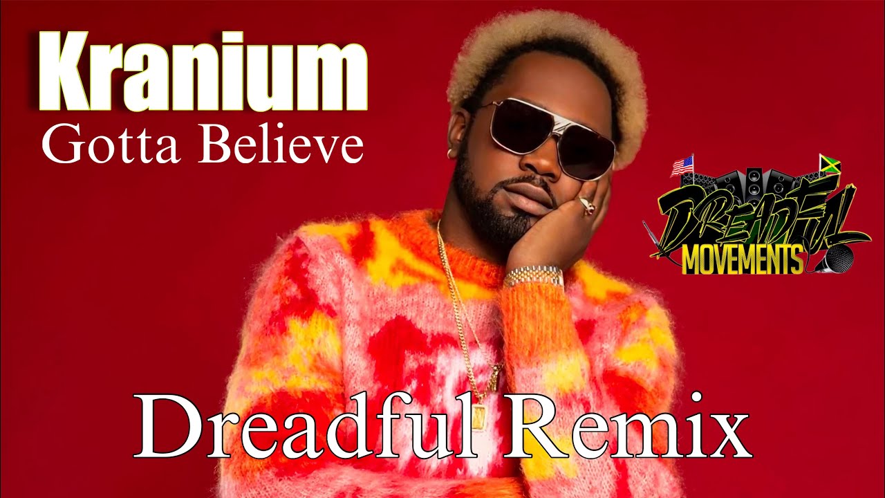 Kranium - Gotta Believe (Remix) Remix Done By Damion Trooper For ...