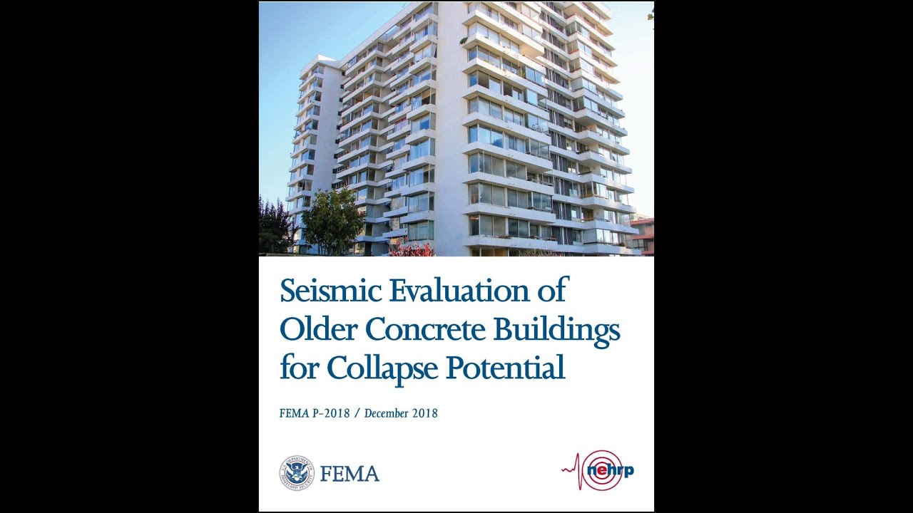 FEMA P-2018 Webinar, Seismic Evaluation of Older Concrete Buildings for ...