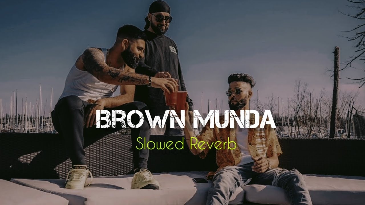 Brown Munda-Ap Dhillon (slowed Reverb) - YouTube