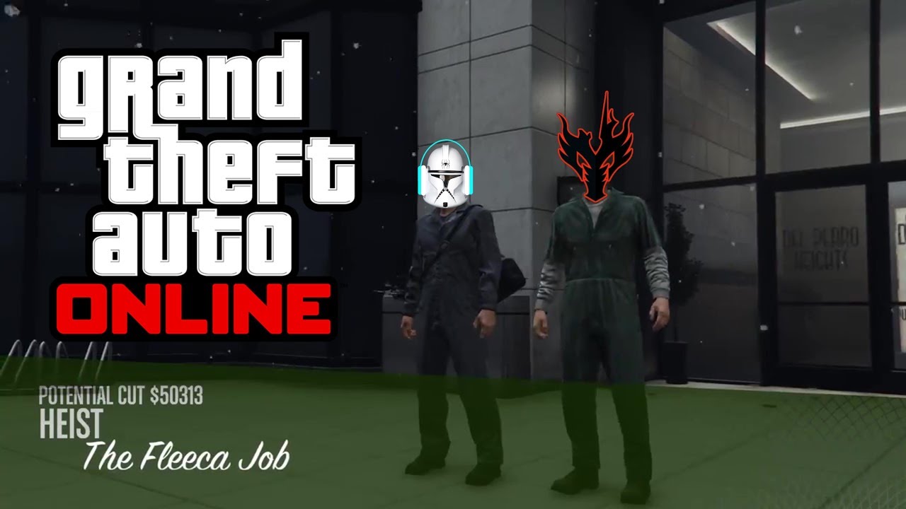 gRand theft auto V ONLINE: FLEECA JOB - YouTube