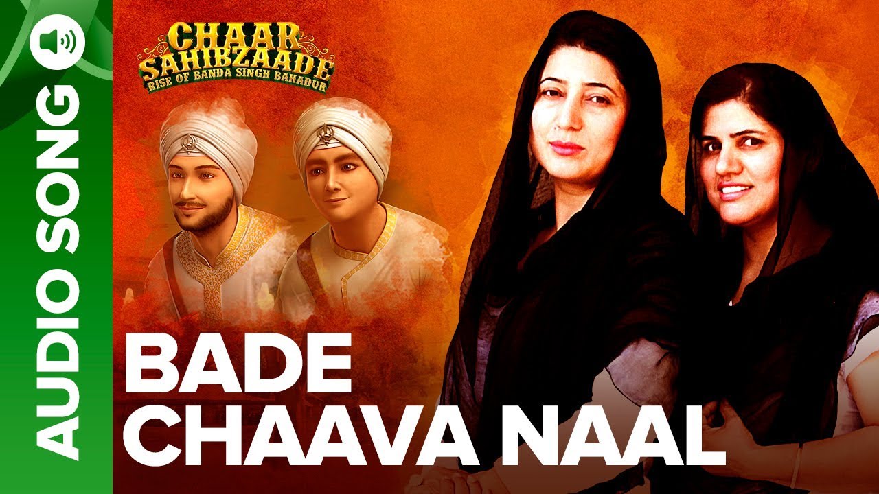 Bade Chaava Naal (Cover Version) | Audio Song | Chaar Sahibzaade 2 ...