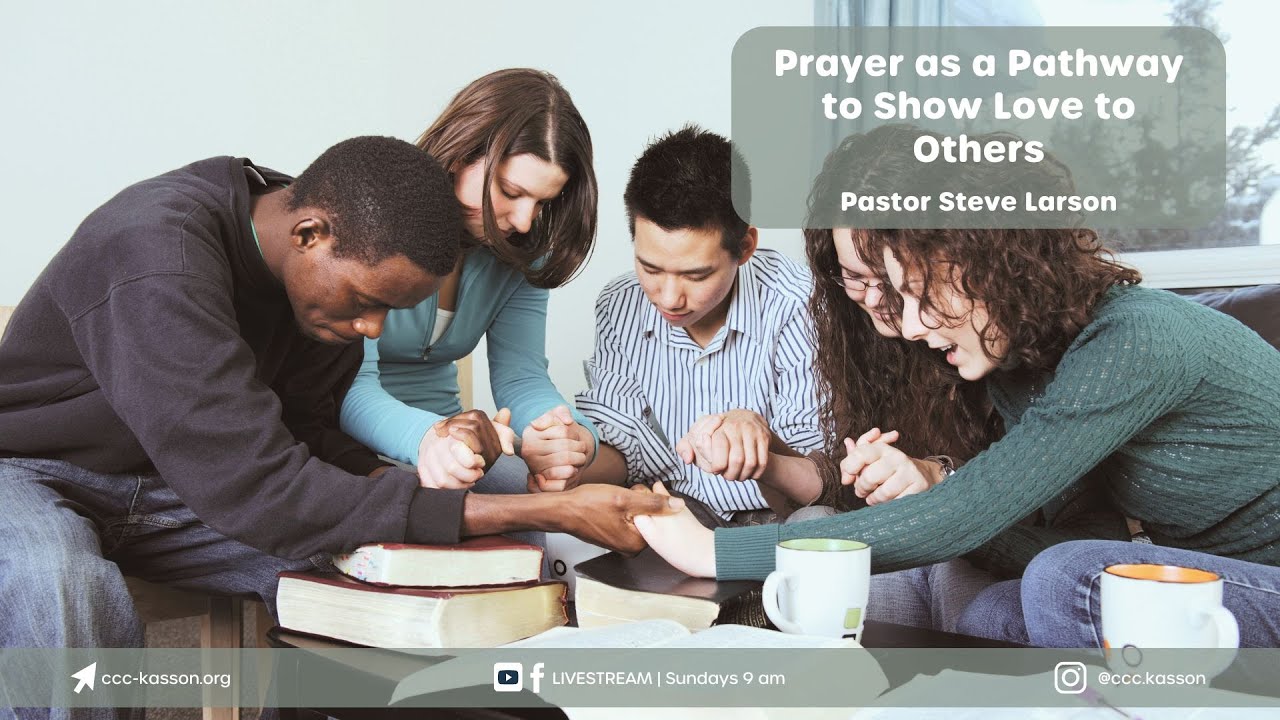 Prayer as a Pathway to Show Love to Others - YouTube