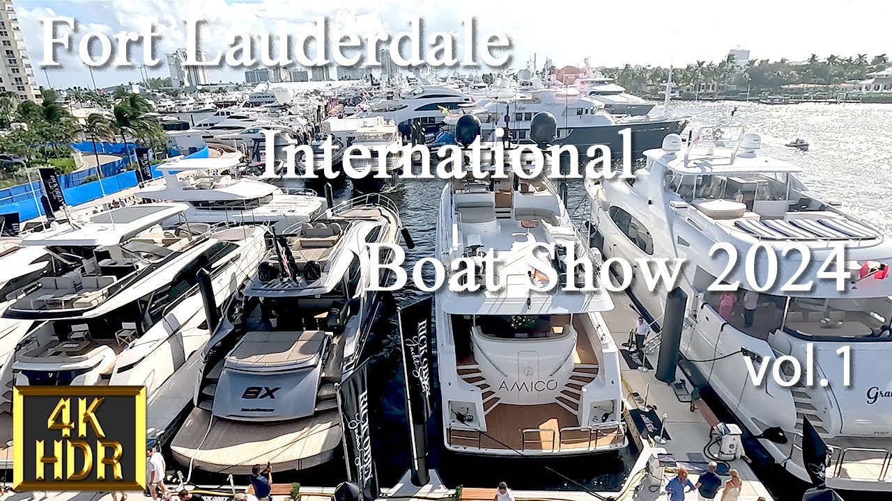 Fort Lauderdale International Boat Show vol1 - YouTube