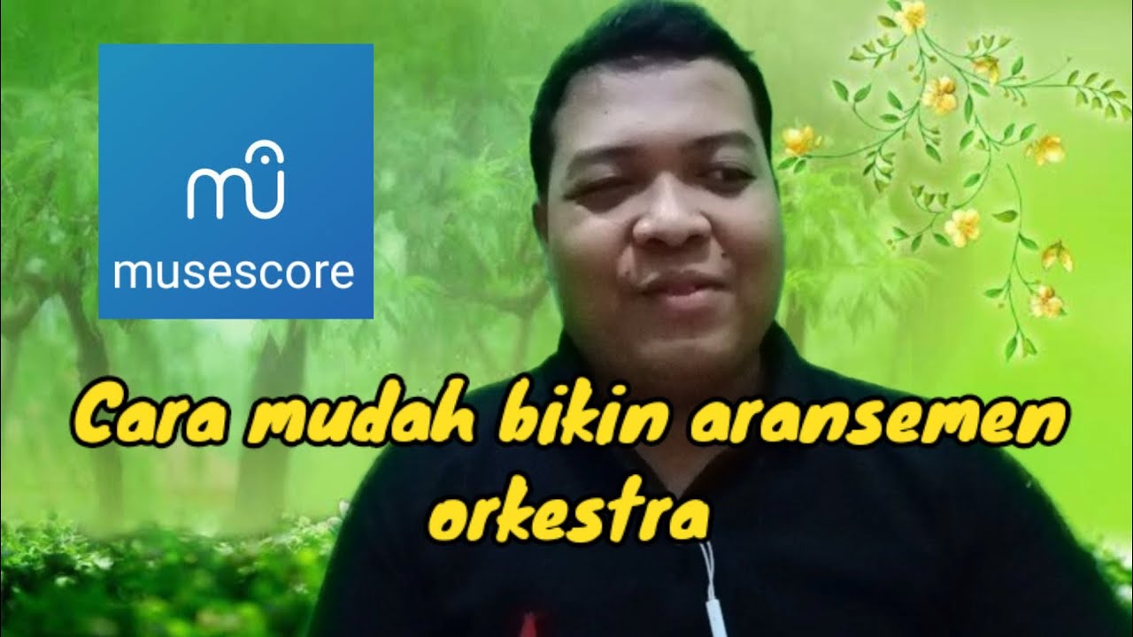 Tutorial Membuat Partitur / Aransemen Musik Orkestra - Cara Mudah ...