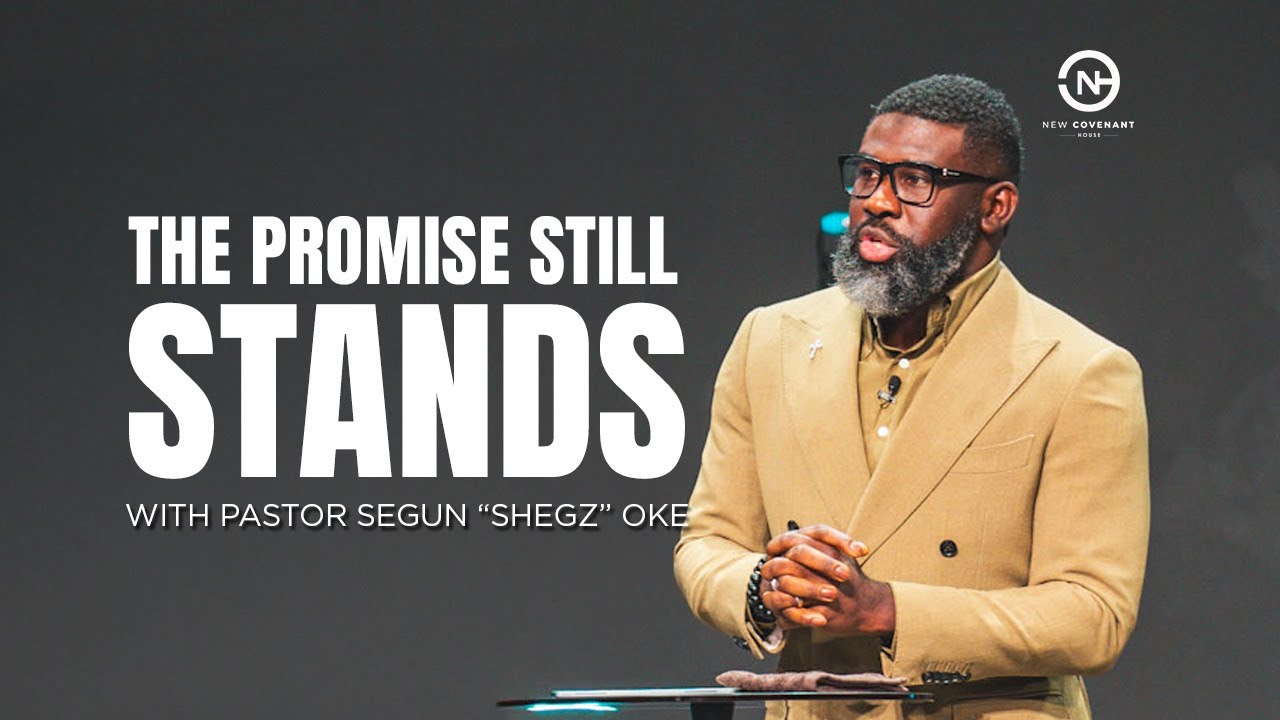 The Promise Still Stands || With Pastor Segun Oke - YouTube