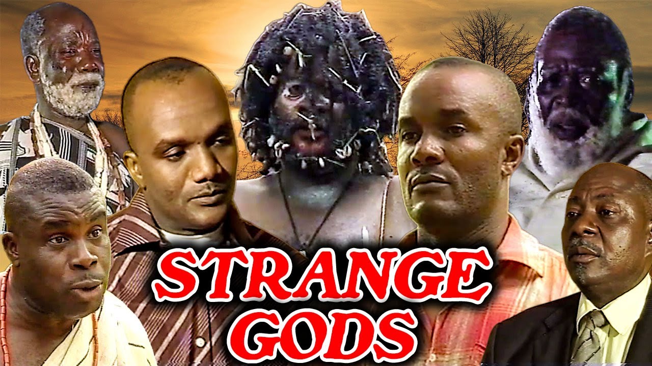 STRANGE GODS(OLU JACOBS, SAINT OBI, CHIKA ANYANWU, BEI SAM UBIARU ...