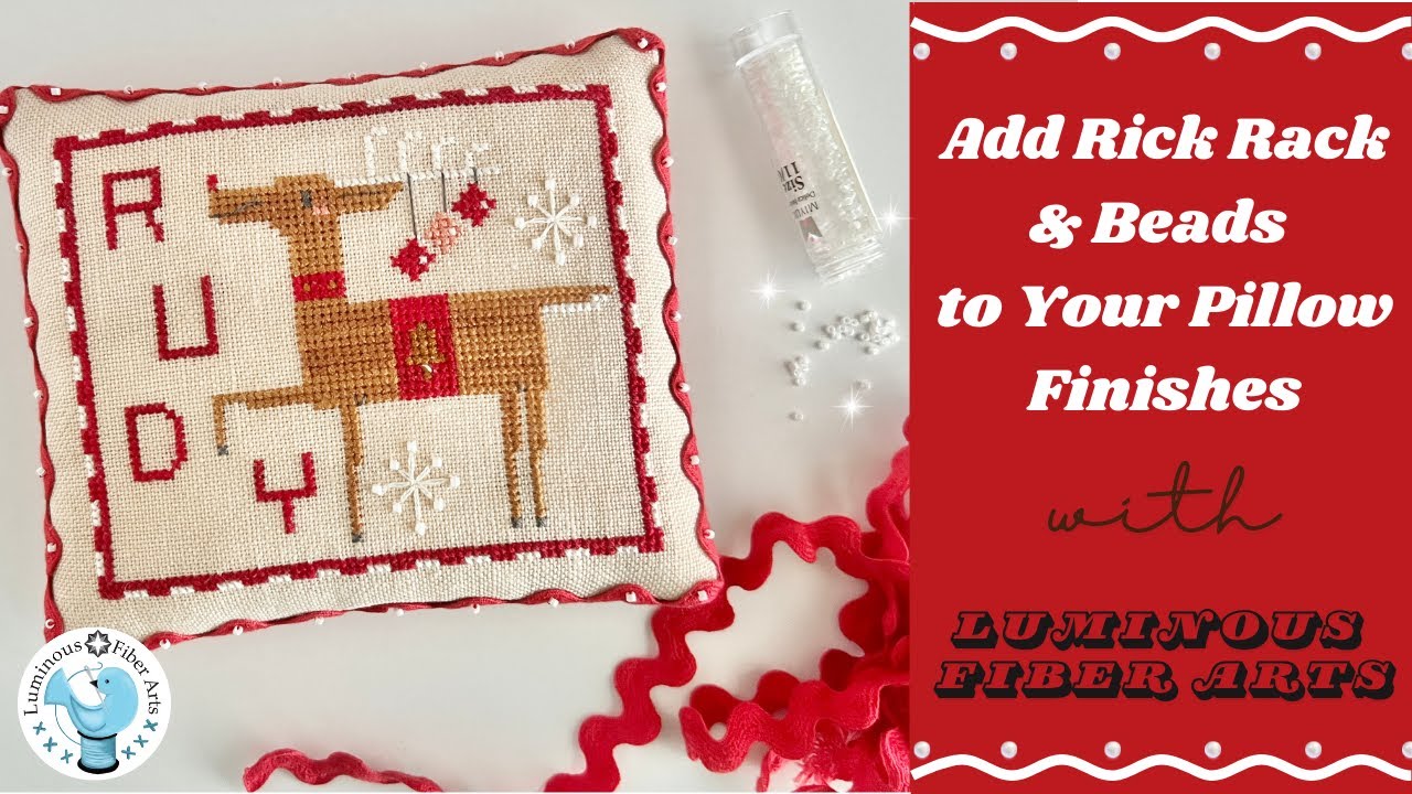 Flosstube Tutorial: Adding Rick Rack & Beads to a Pillow Finish - YouTube