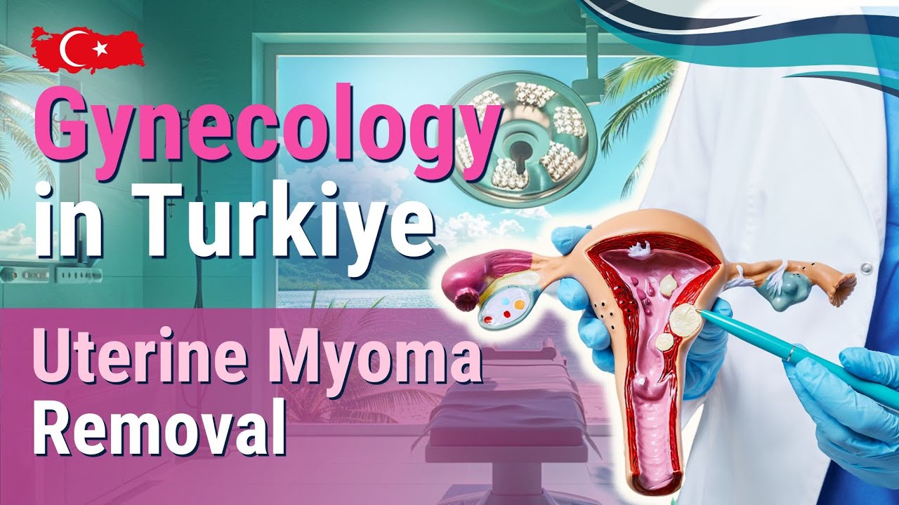 Uterine Myoma Removal , Gynecology in Turkey - YouTube
