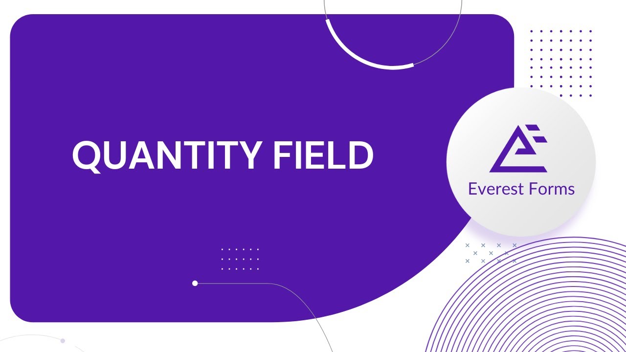 Quantity Field: Everest Forms - YouTube