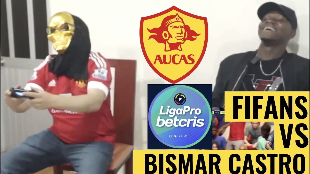 Capitulo 1 FIFANS Ec Vs Bismar Castro S.D Aucas - YouTube