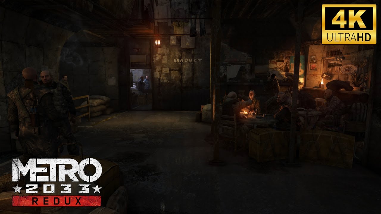 Metro 2033 Redux Walkthrough 4k 60fps ULTRA - Part 5 - MARKET - YouTube