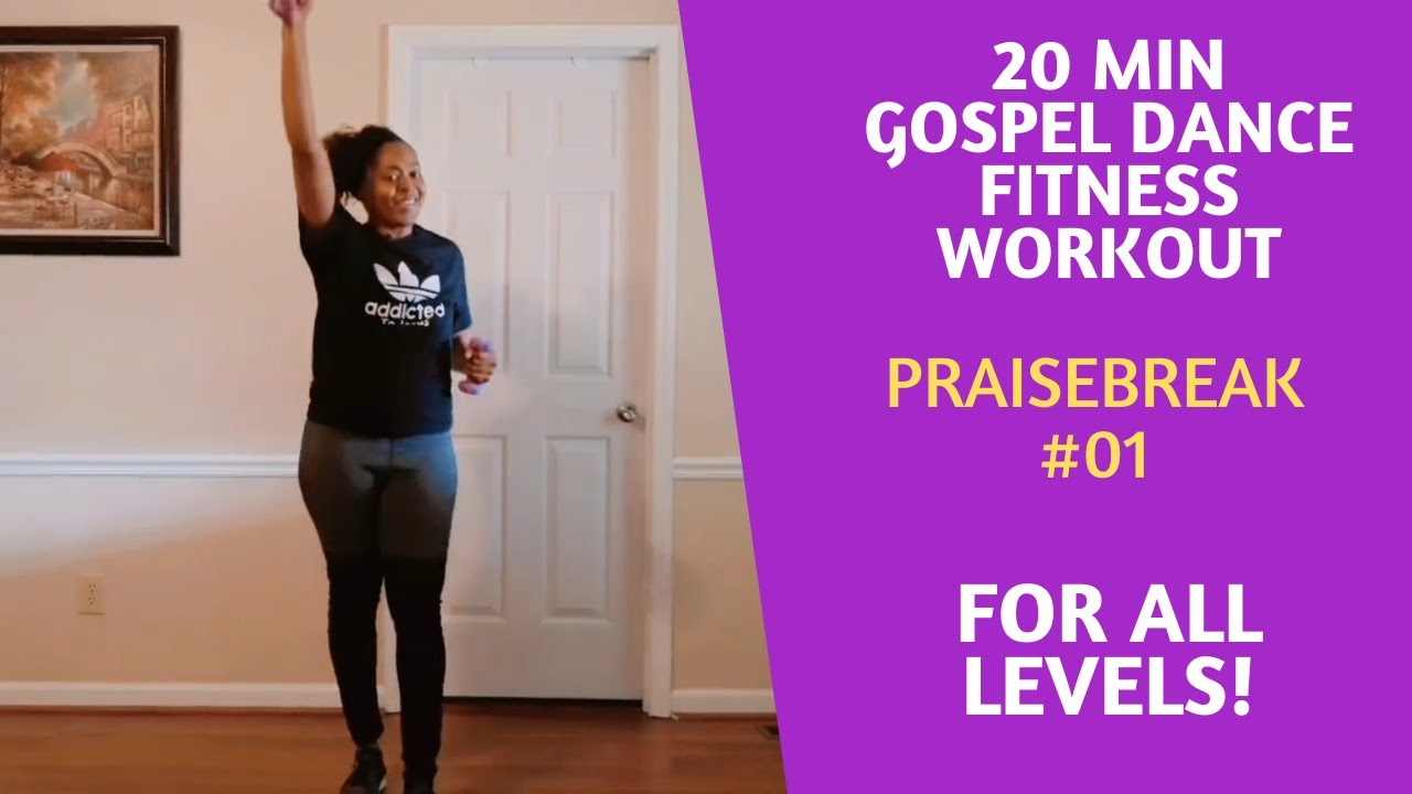 Gospel Dance Fitness | 20 Min Praise Break #01 - YouTube