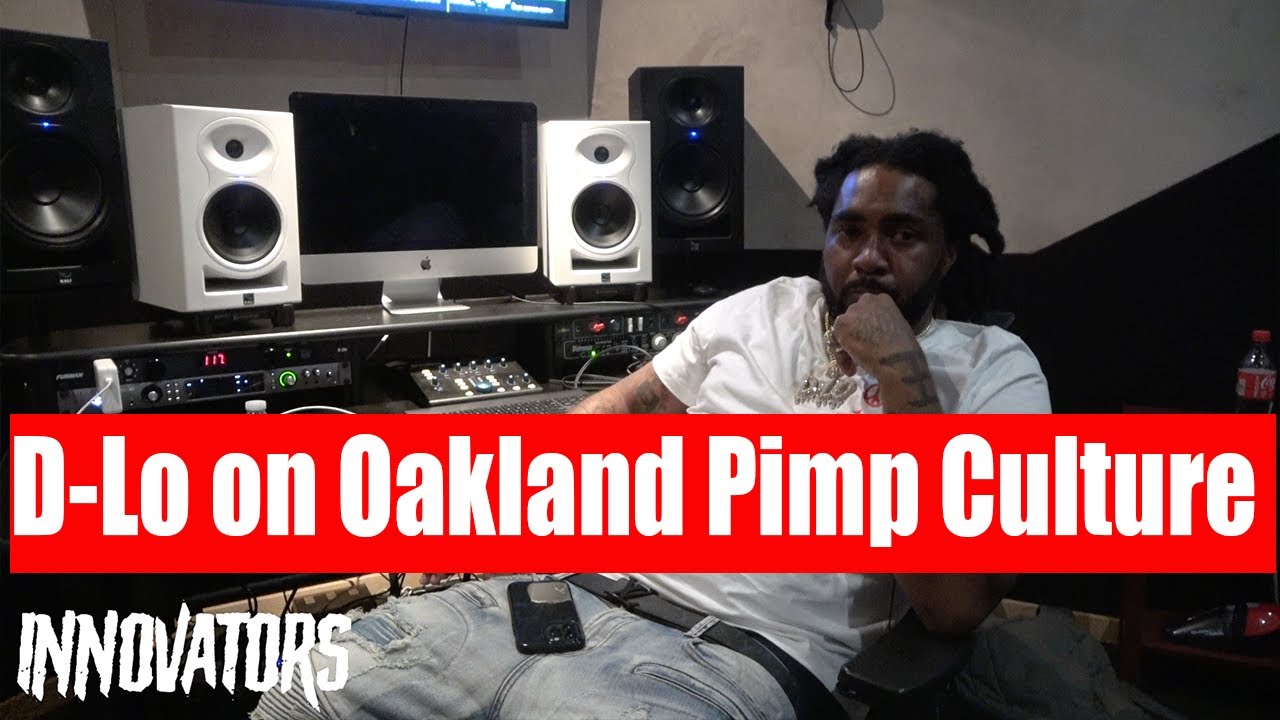 D-Lo on Oakland pimp culture "Oakland is the Mecca we got one of the ...