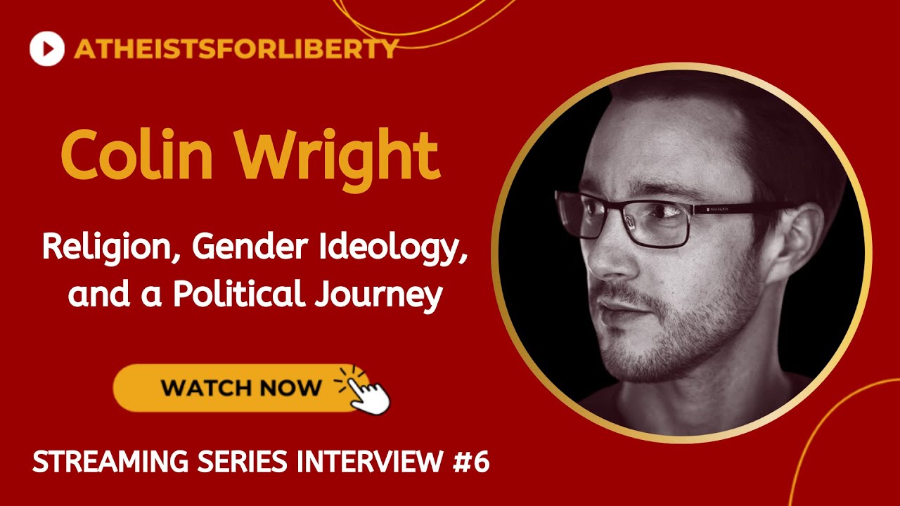 Religion, Gender Ideology, and a Political Journey: Colin Wright | AFL ...