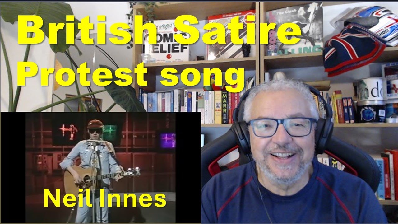 British Dad Reacts. Neil Innes: Protest Song - YouTube