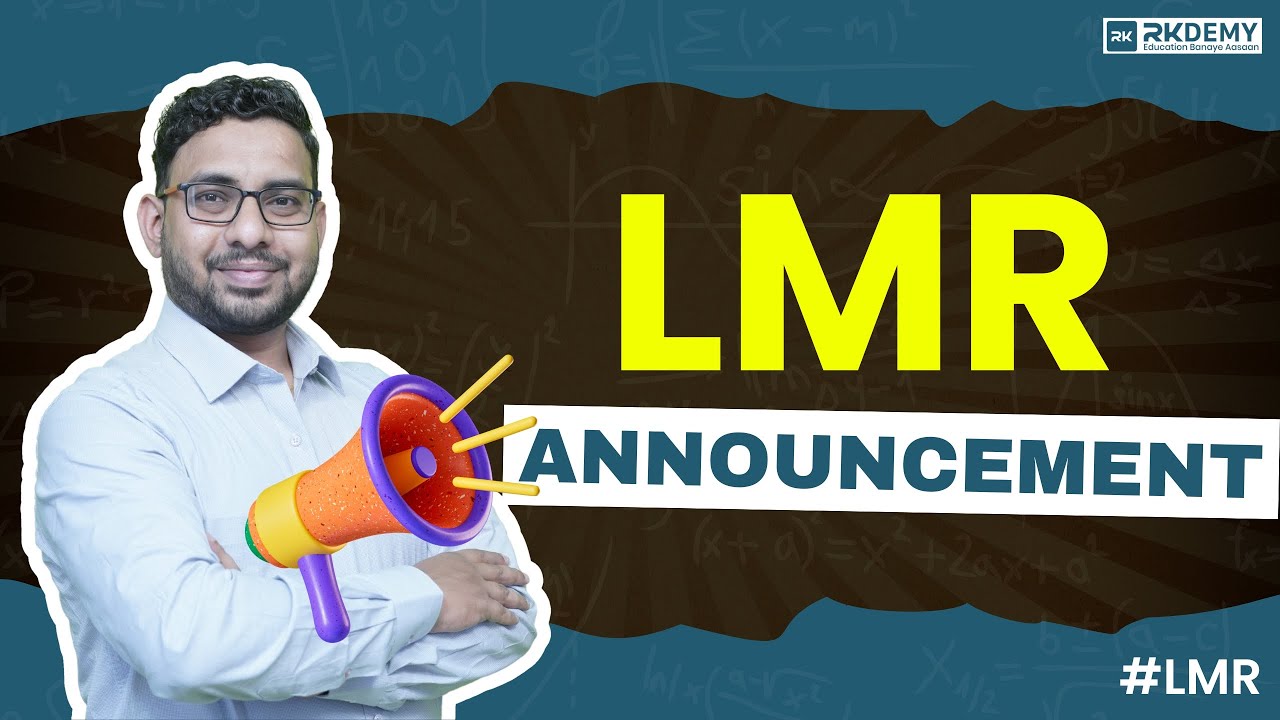 LMR ANNOUNCEMENT | AJIT SIR | RKDEMY #lmr - YouTube