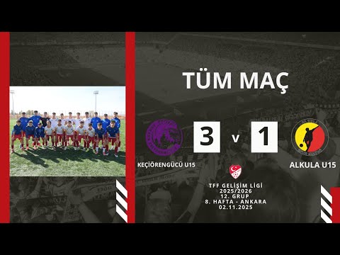 Keçiörengücü U15 3 - 1 Alkula U15 TFF Gelişim Ligi 8. hafta karşılaşması Ankara 02.11.2025