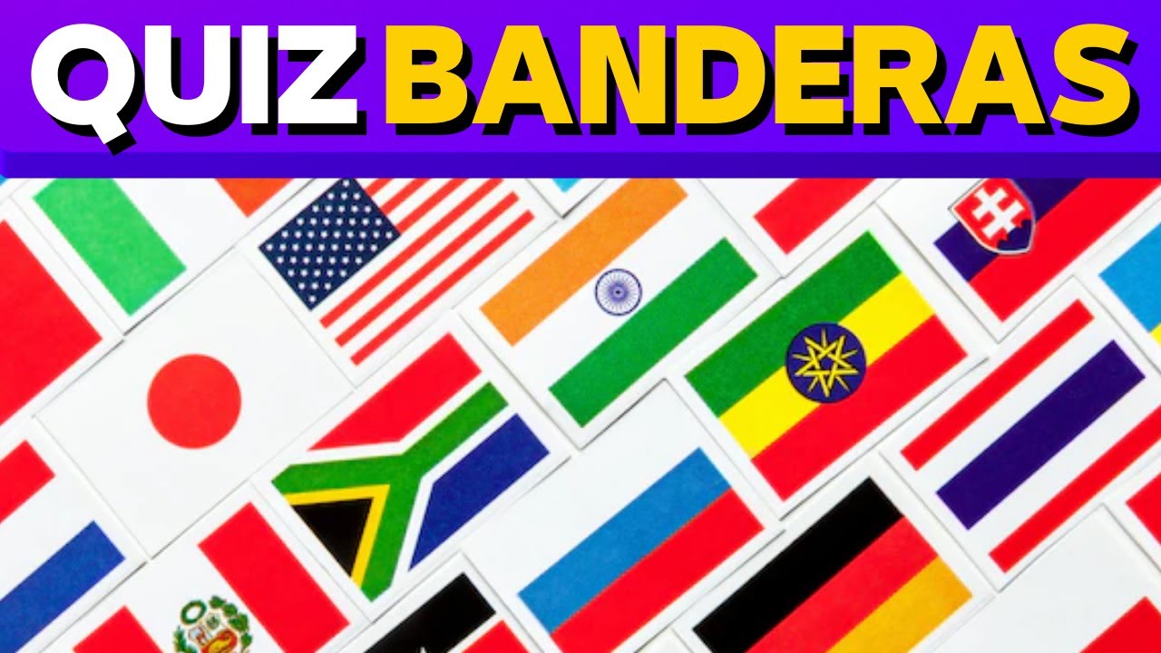 ADIVINA las BANDERAS DEL MUNDO - YouTube