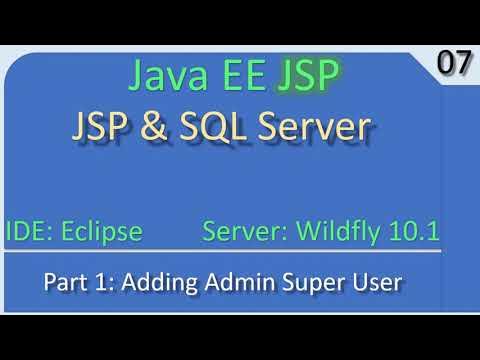 WildFly SQL Server and JSP | Part 1: Add Super User | JavaEE JSP Tutorial #06 - YouTube