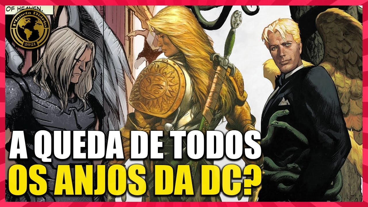 O FIM DO CÉU DA DC? A CRISE DOS ANJOS DA DC (MIGUEL, METATRON, GABRIEL ...