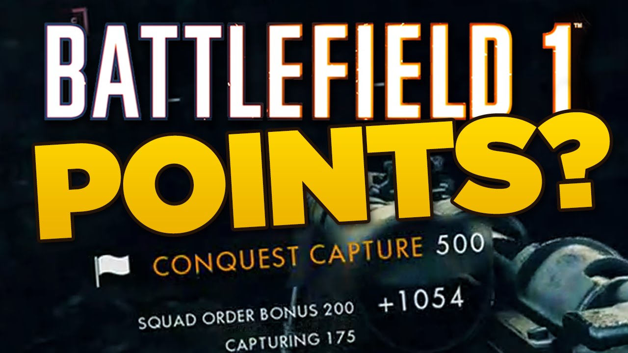BATTLEFIELD 1 Points changes to Objective focus? - YouTube