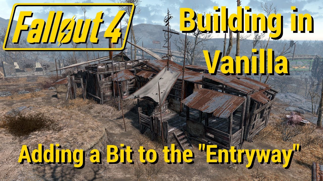 FO4 - Building in Vanilla - Adding a Bit to the "Entryway" - YouTube