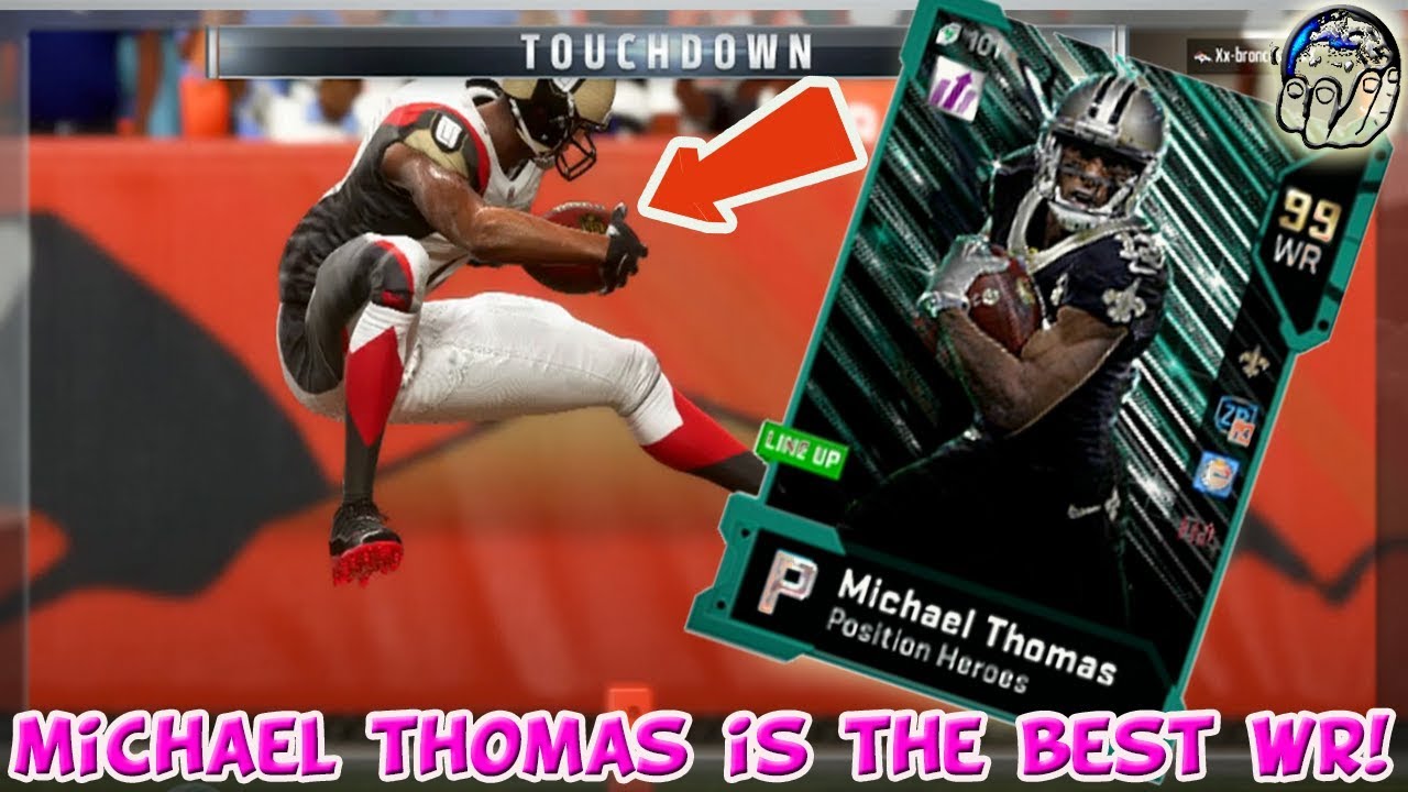 Michael Thomas Is a MONSTER! WHO DAT! 99 Michael Thomas Gameplay ...