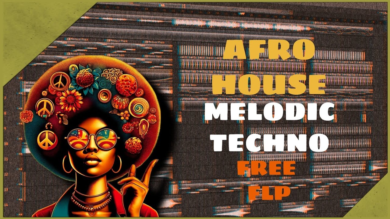 Afro House/Melodic techno Free FLP - YouTube