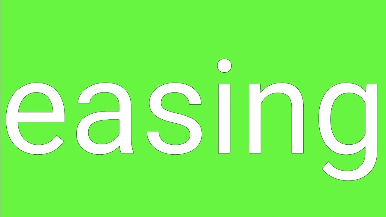 Easing Definition & Meaning - YouTube