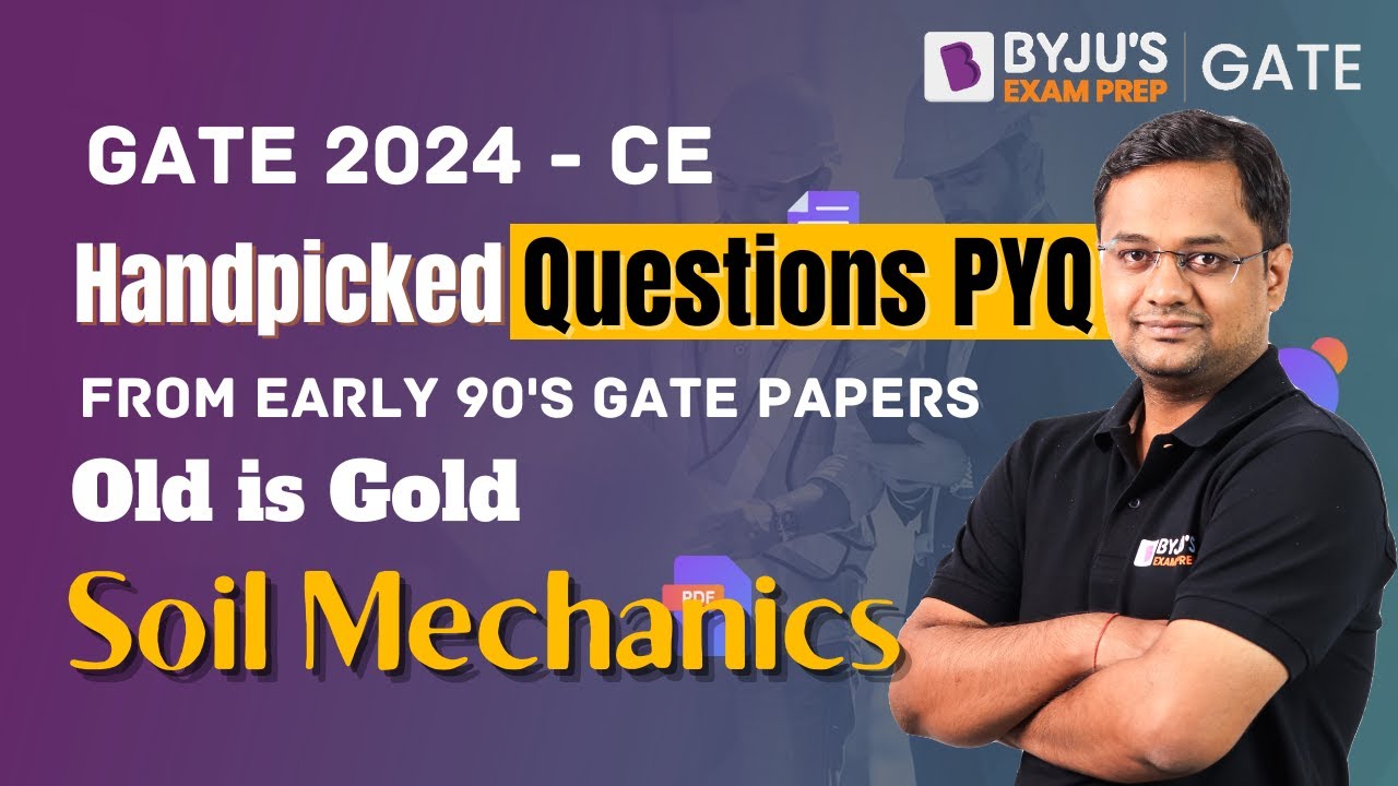 GATE 2024 Civil Engineering | Soil Mechanics Previous Year Questions ...