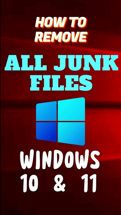 How To Remove All JUNK Files in Windows 10 or 11 - YouTube