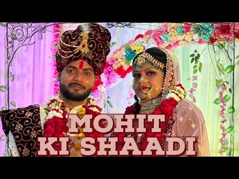 MOHIT KI SHAADI #wedding #viral #weddingdance #weddingvideo - YouTube