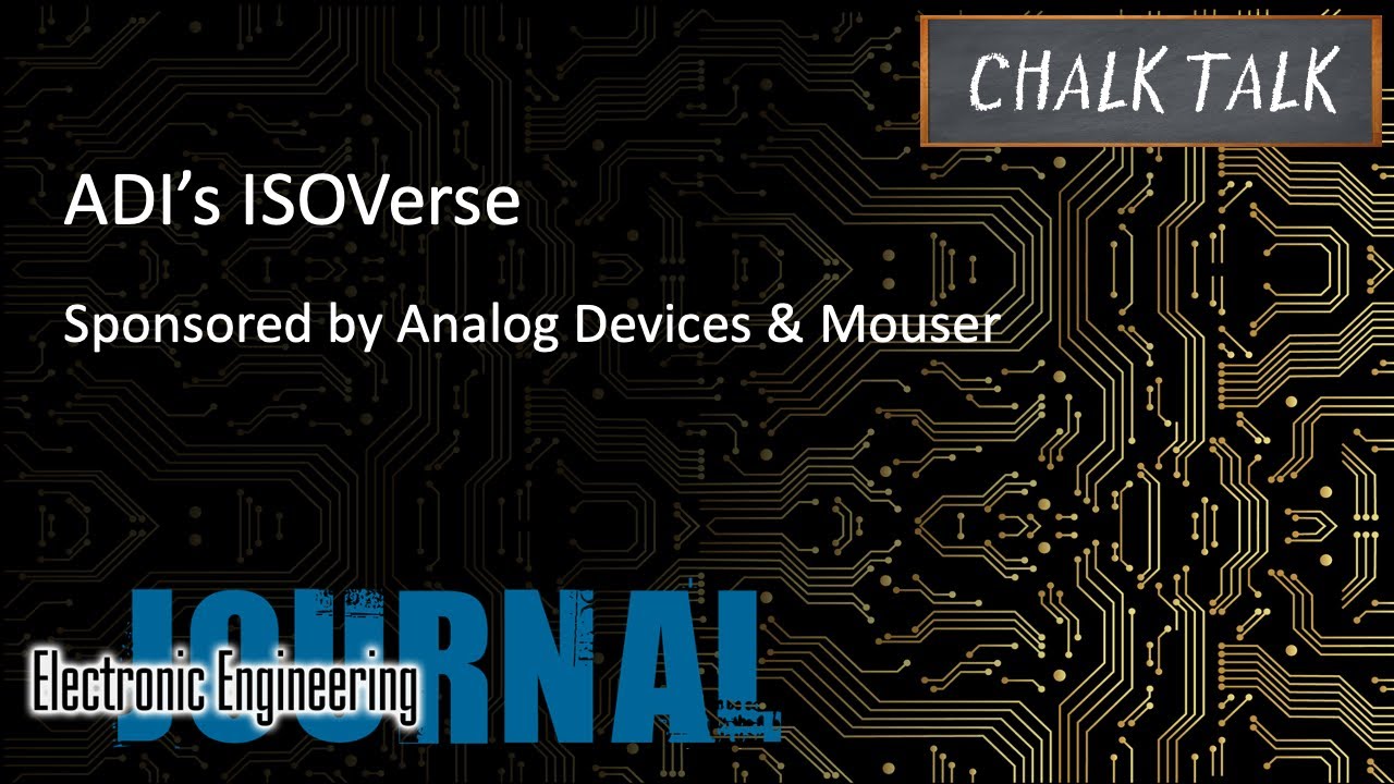 ADI's ISOverse -- Analog Devices and Mouser Electronics - YouTube