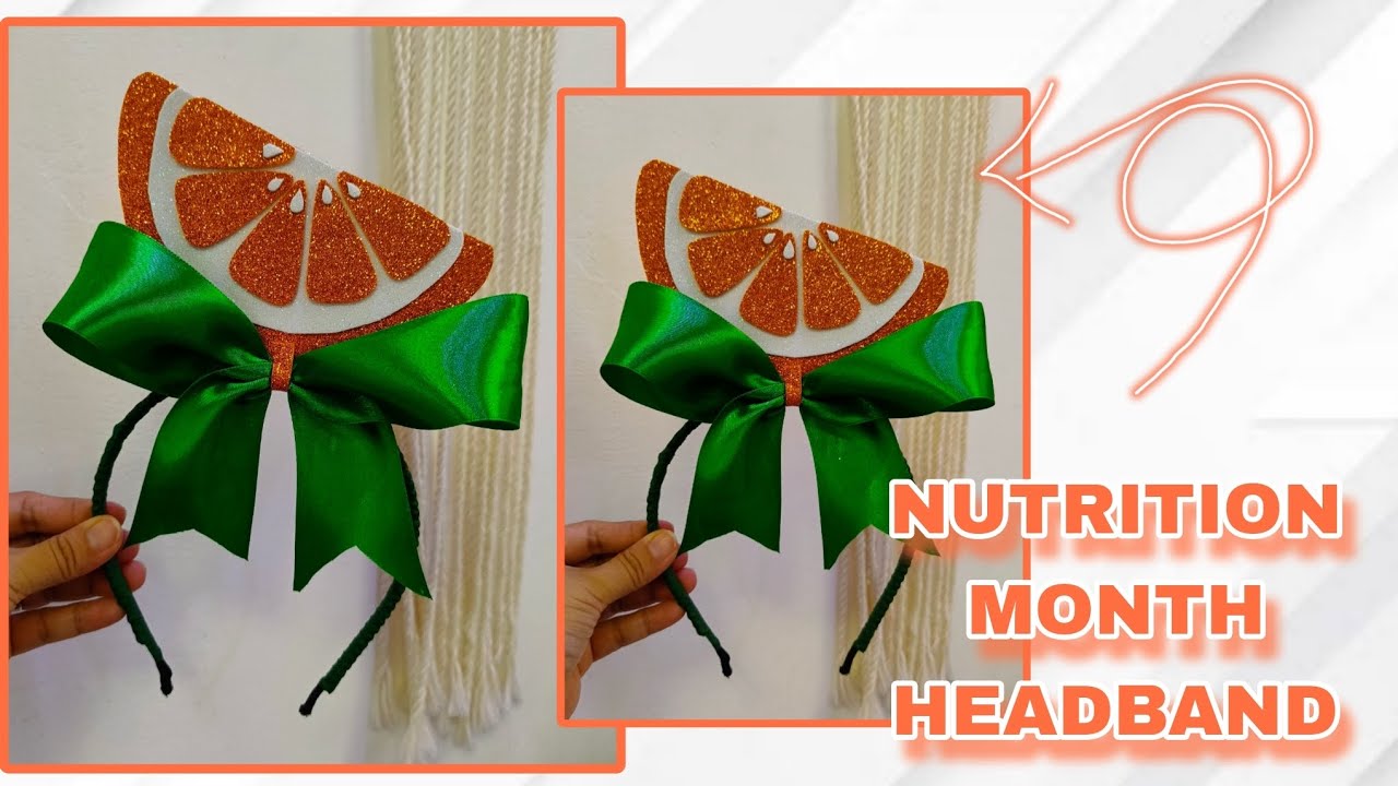 DIY | NUTRITION MONTH HEADBAND - YouTube