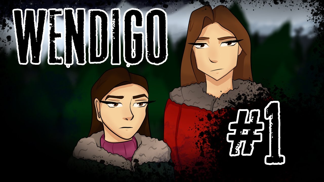 ┃WENDIGO┃ EPISODE #1 [16+] - YouTube