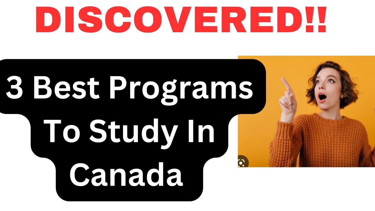3 Best Programs To Study In Canada For International Students - YouTube