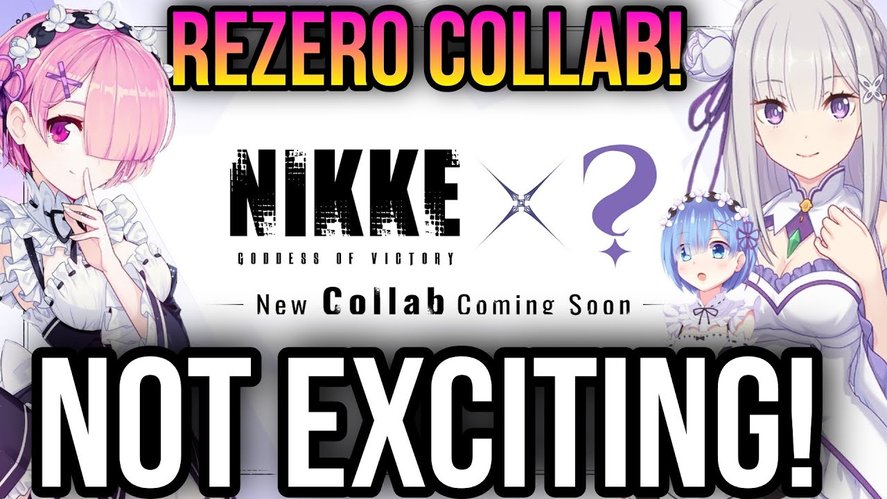 Goddess of Victory: NIKKE - Next Collab Is Rezero! But Its Not That ...