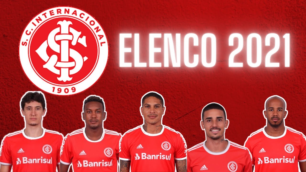 CONHEÇA O ELENCO DO INTERNACIONAL PARA 2021 - YouTube