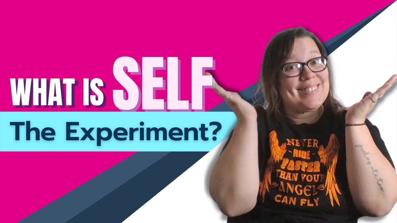 Welcome! - What is SELF The Experiment? - YouTube